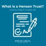 What is a Henson Trust and Why are They Beneficial? - Arcus Legal